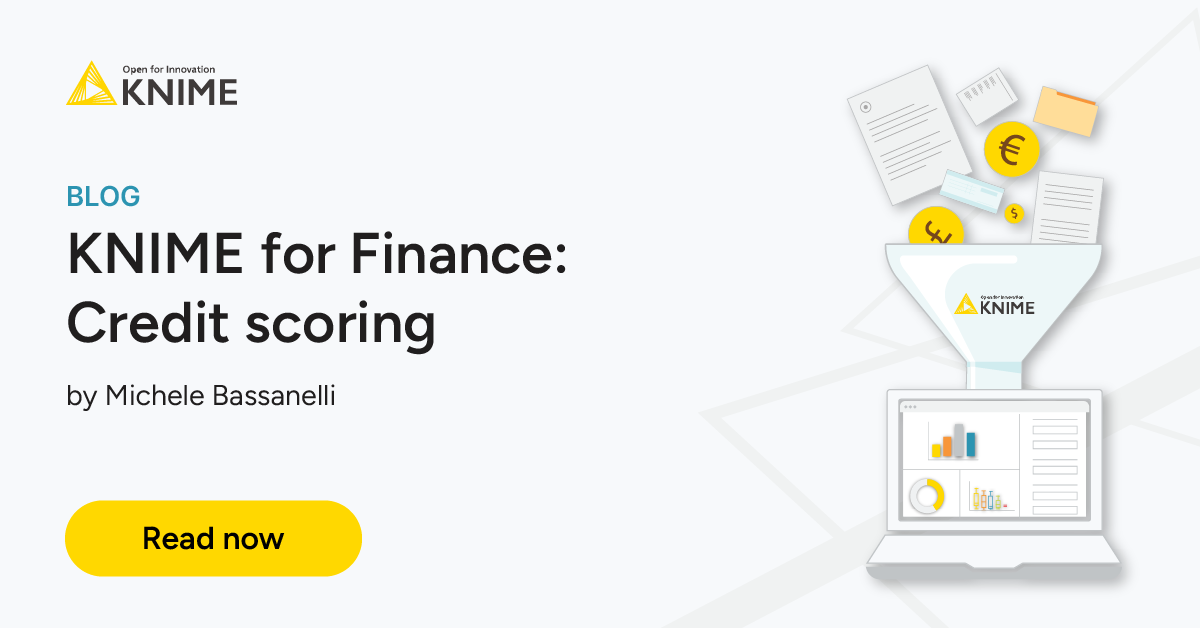 KNIME for Finance: Credit scoring for loan approval | KNIME