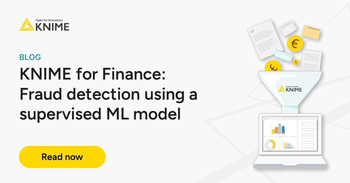 Knime For Finance Fraud Detection Using A Supervised Ml Model Knime