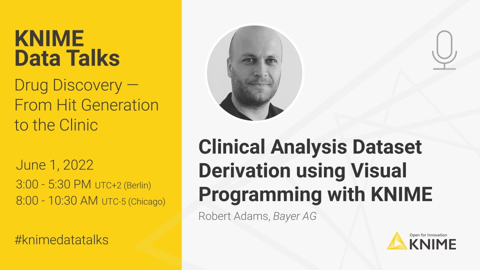 KNIME Data Talks: Drug Discovery — From Hit Generation to the Clinic ...
